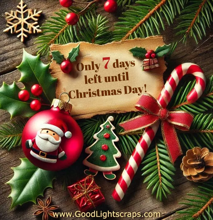 Beautiful Images of 7 Days Till Christmas with Text Messages, Captions